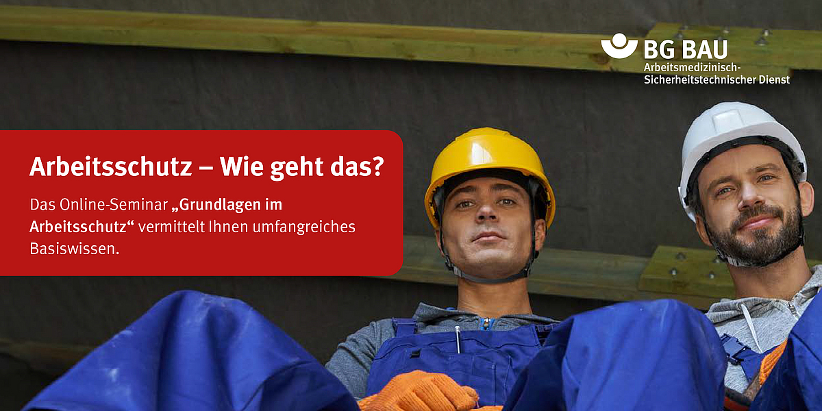 Arbeitsschutz - Wie geht das? | BG BAU - Berufsgenossenschaft der ...