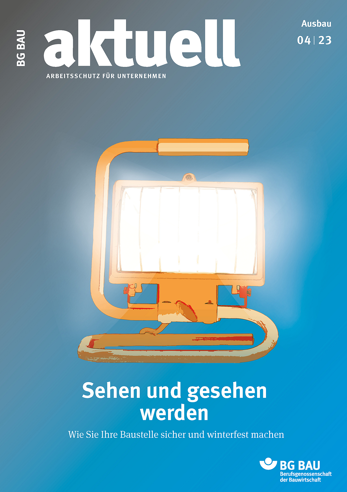 BG BAU aktuell 2023/4 Ausbau | BG BAU - Berufsgenossenschaft der ...